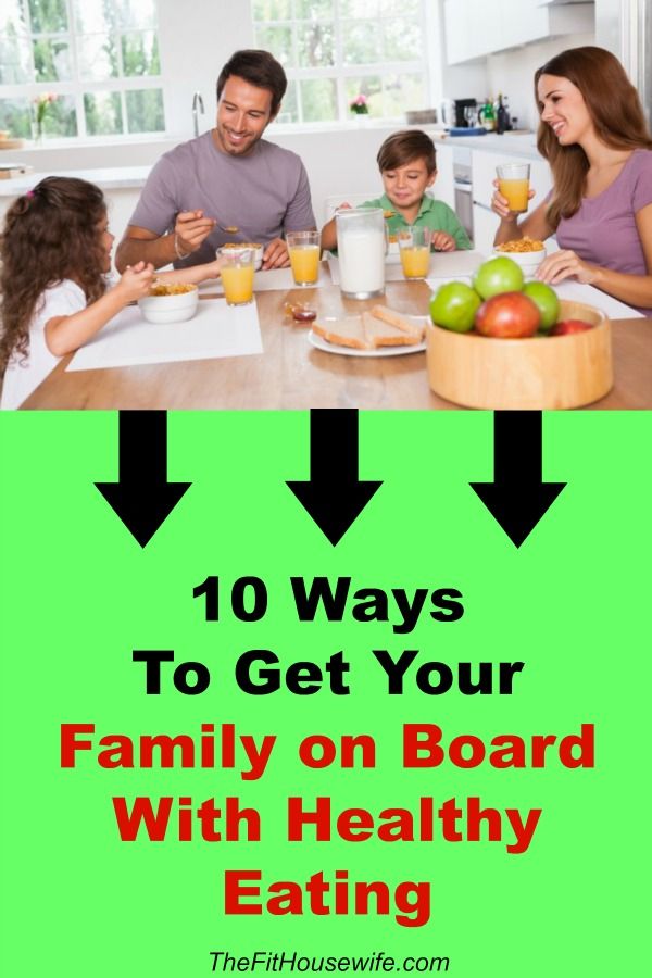 10 Ways to Get Your Family on Board With Healthy Eating by I Think Fit