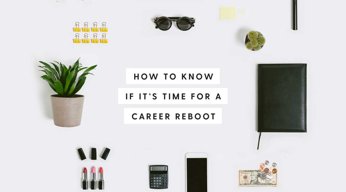 How To Know If It's Time For a Career Reboot by Eastminster Presbyt...